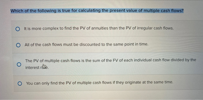Solved Which of the following is true for calculating the | Chegg.com