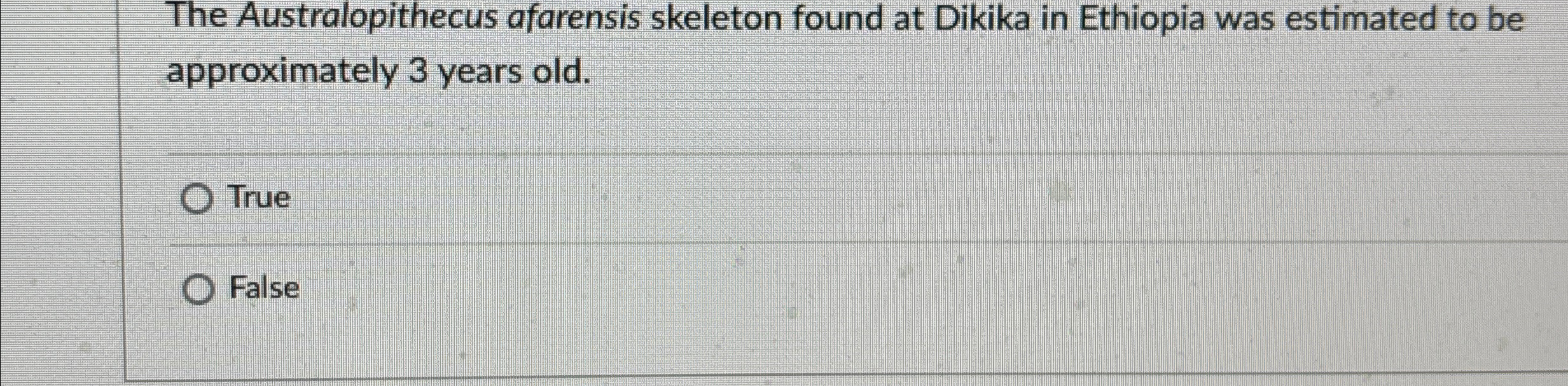 Solved The Australopithecus afarensis skeleton found at | Chegg.com