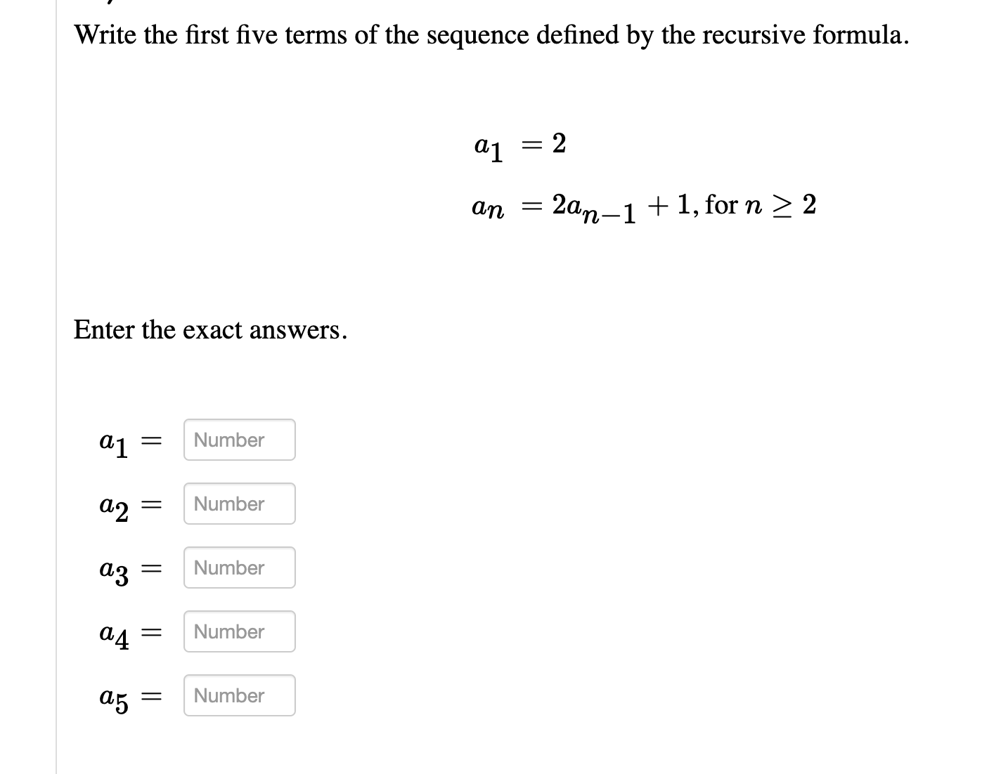 Solved Write the first five terms of the sequence defined by | Chegg.com