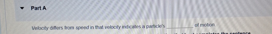 Solved Velocity differs from speed in that velocity | Chegg.com