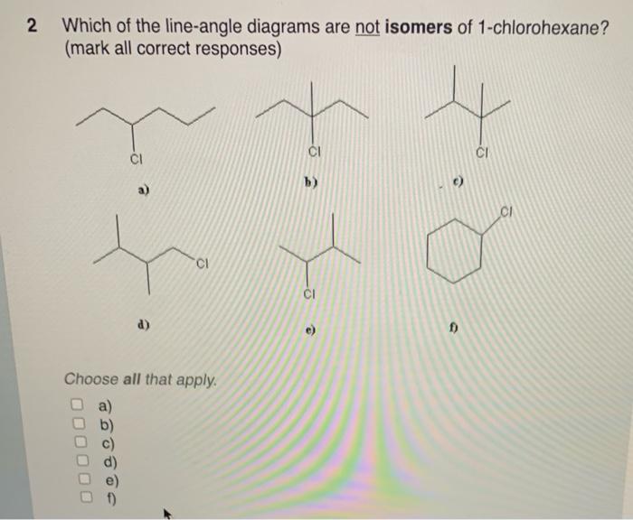 [Solved]: Which of the line-angle diagrams are not isomers