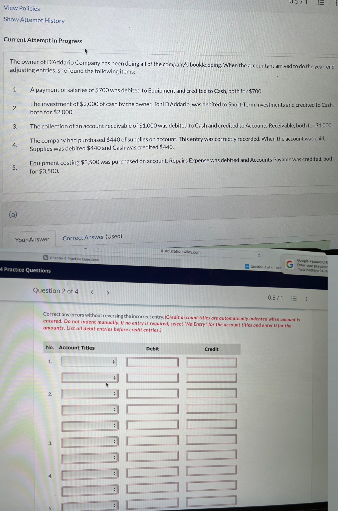 Solved View PoliciesShow Attempt HistoryCurrent Attempt in | Chegg.com