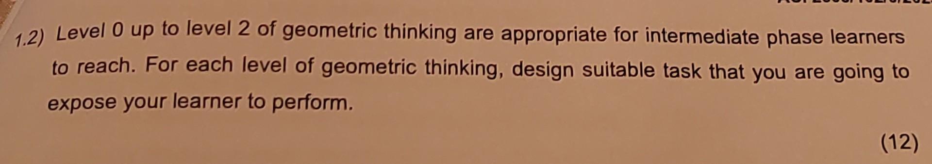 Solved 1.2) Level 0 up to level 2 of geometric thinking are | Chegg.com