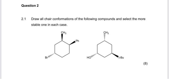 Solved 1 Draw all chair conformations of the following | Chegg.com