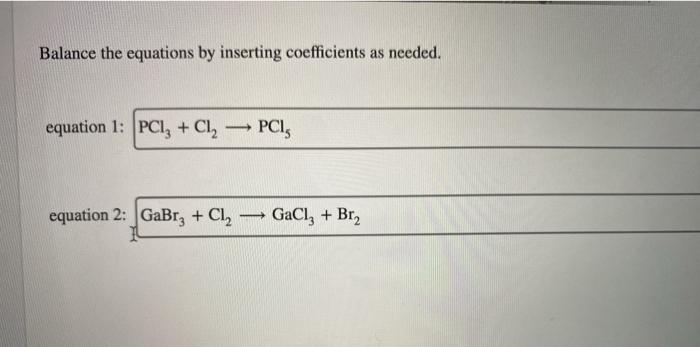Solved Balance the equations by inserting coefficients as | Chegg.com