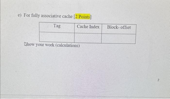 Solved Question 1: Consider a memory with a 32-bit address, | Chegg.com