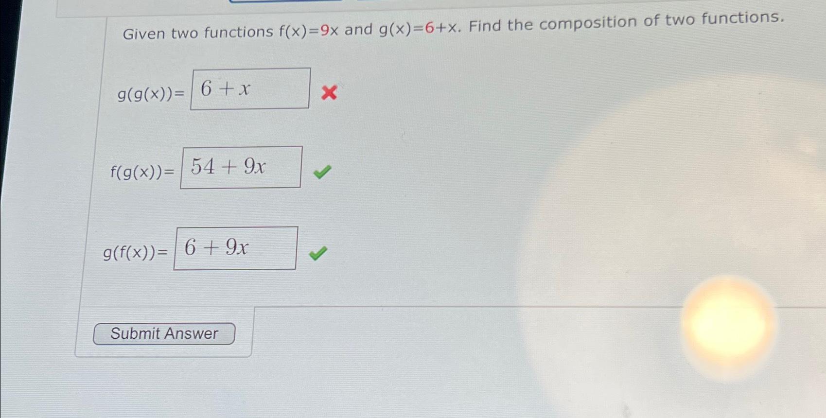 Solved Given two functions f(x)=9x ﻿and g(x)=6+x. ﻿Find the | Chegg.com