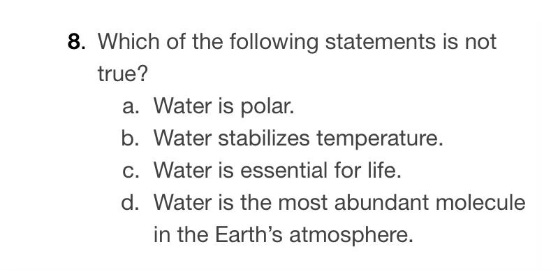 Solved Which of the following statements is not true?a. | Chegg.com
