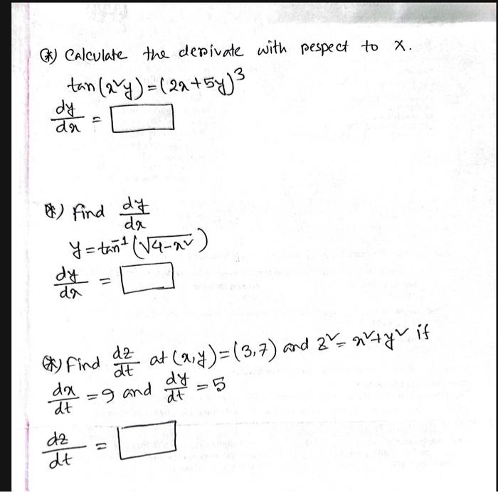 Solved (*) Calculate the derivate with respect to x. | Chegg.com
