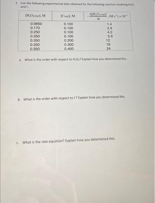 Solved 1. Use the following experimental data obtained for | Chegg.com