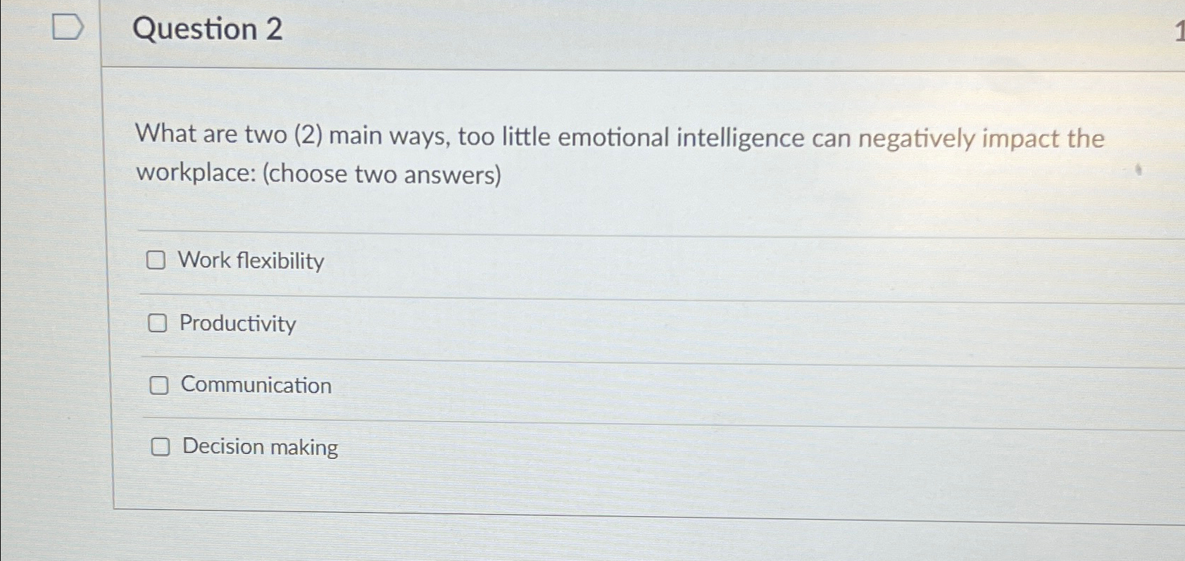 Solved Question 2What are two (2) ﻿main ways, too little | Chegg.com