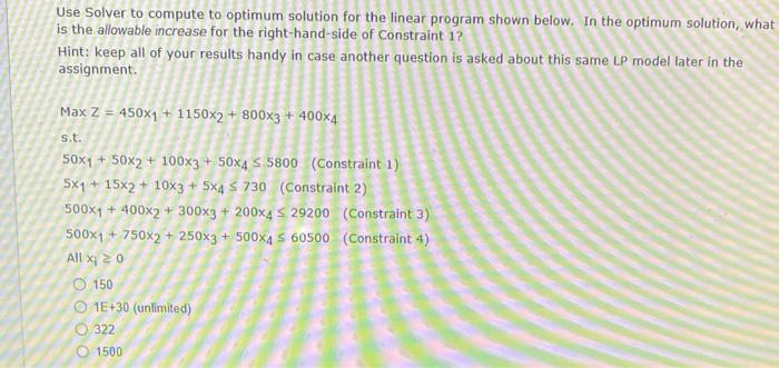 Solved Use Solver to compute to optimum solution for the | Chegg.com