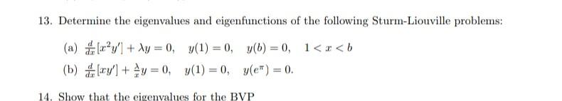 Solved 13 Determine The Eigenvalues And Eigenfunctions Of