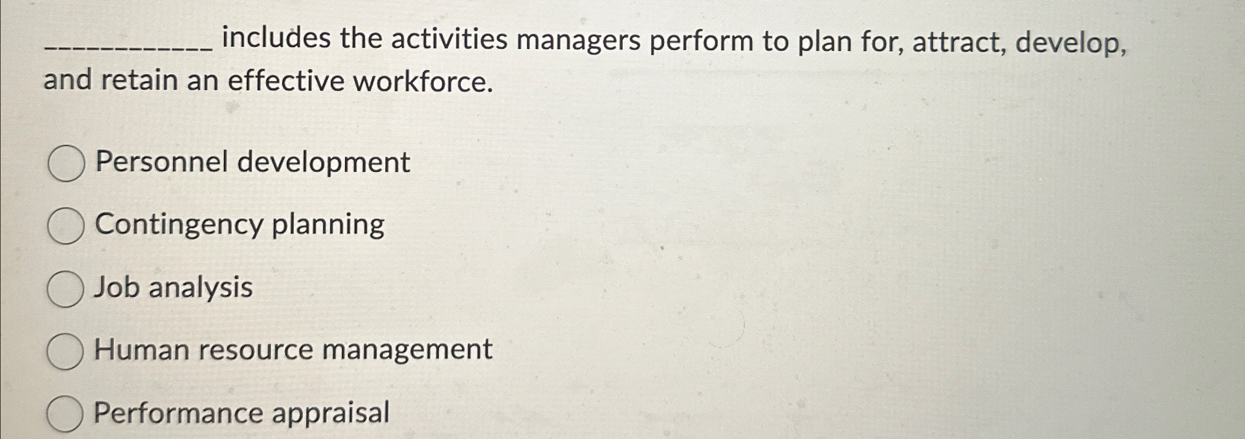 Solved includes the activities managers perform to plan for, | Chegg.com