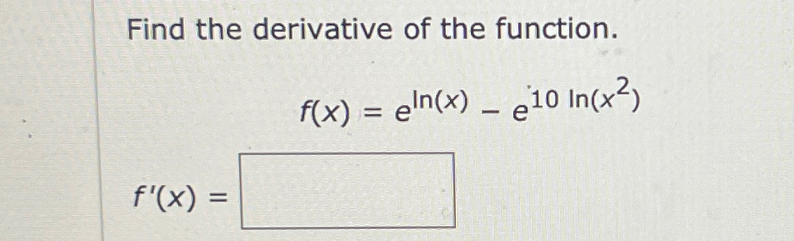 Solved Find the derivative of the | Chegg.com