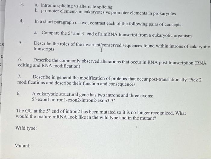 Solved 3. 3. 4. a. intronic splicing vs alternate splicing | Chegg.com