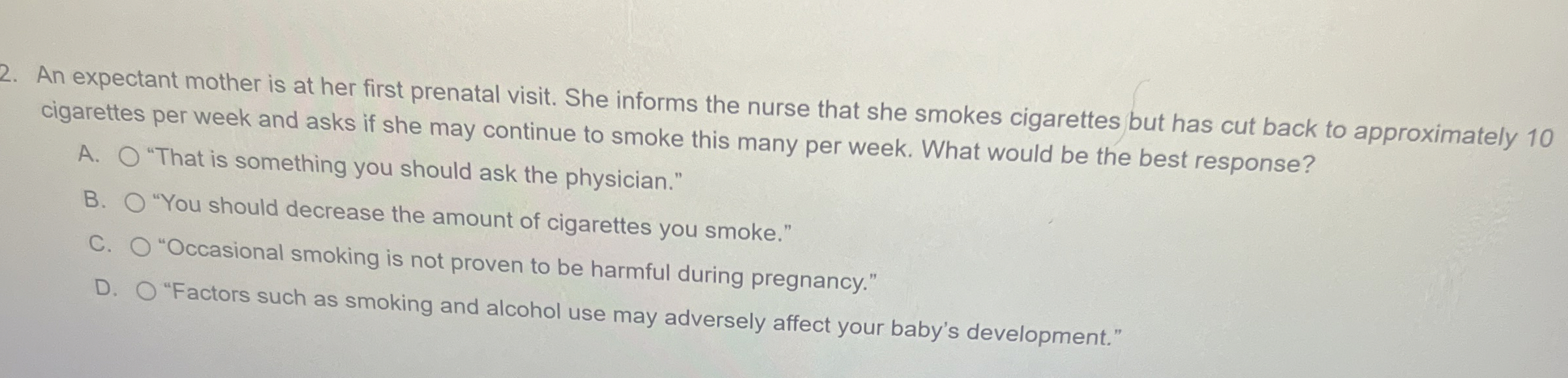 Solved An expectant mother is at her first prenatal visit. | Chegg.com