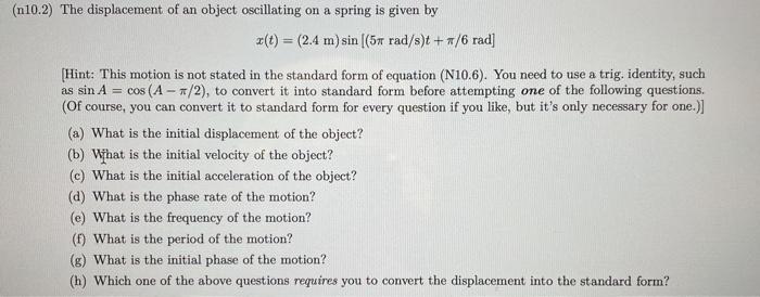 Solved (n10.2) The displacement of an object oscillating on | Chegg.com