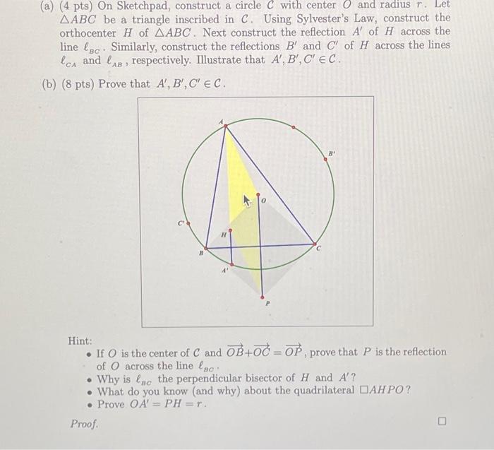 Solved (a) (4 pts) On Sketchpad, construct a circle C with | Chegg.com