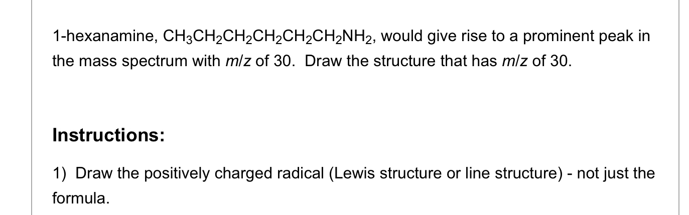 Solved 1-hexanamine, CH3CH2CH2CH2CH2CH2NH2, ﻿would give rise | Chegg.com