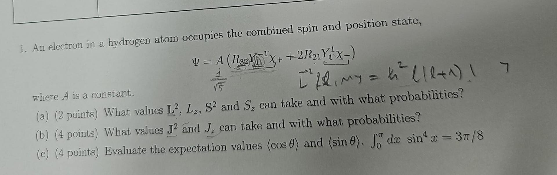 Solved An Electron In A Hydrogen Atom Occupies The Combined