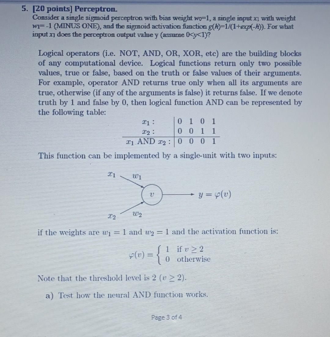 Solved w1 =−1 (MINUS ONE), and the sigmoid activation | Chegg.com