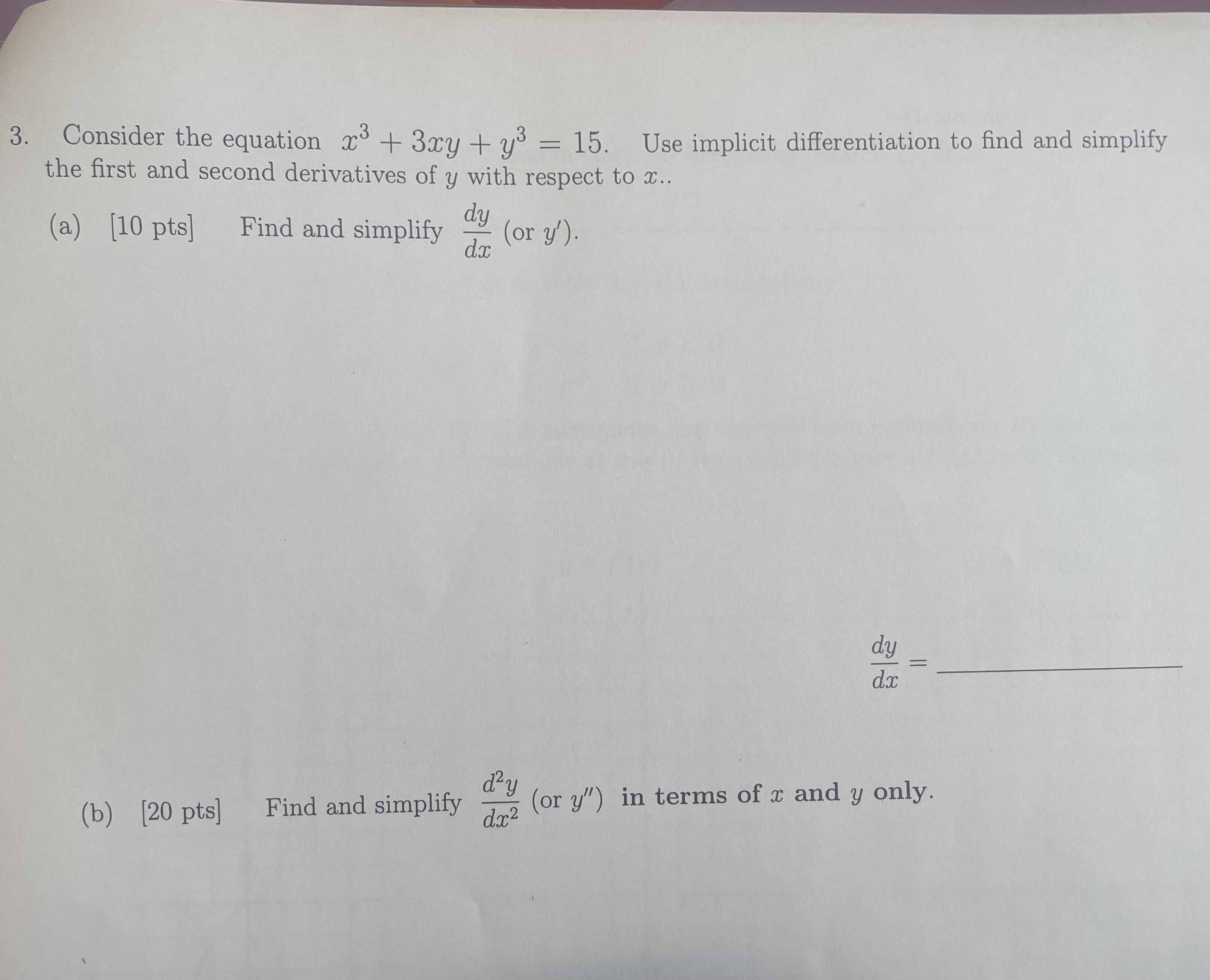 Solved Consider the equation x3+3xy+y3=15. ﻿Use implicit | Chegg.com