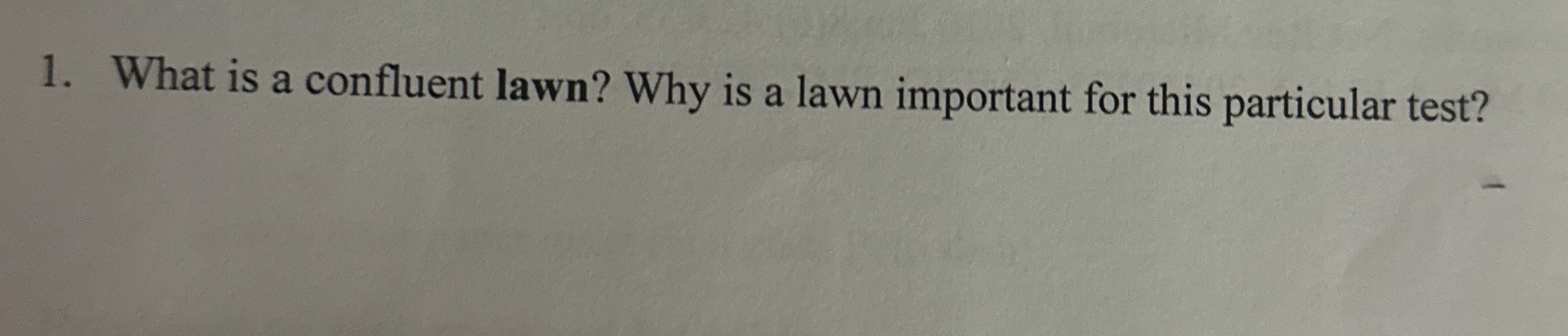 Solved What is a confluent lawn? Why is a lawn important for | Chegg.com