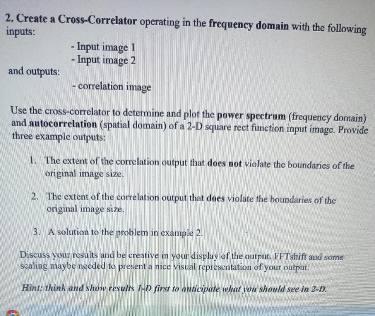 2. Create a Cross-Correlator operating in the | Chegg.com