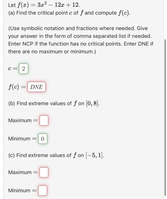 Solved Let f(x)=3x2−12x+12. (a) Find the critical point c of | Chegg.com
