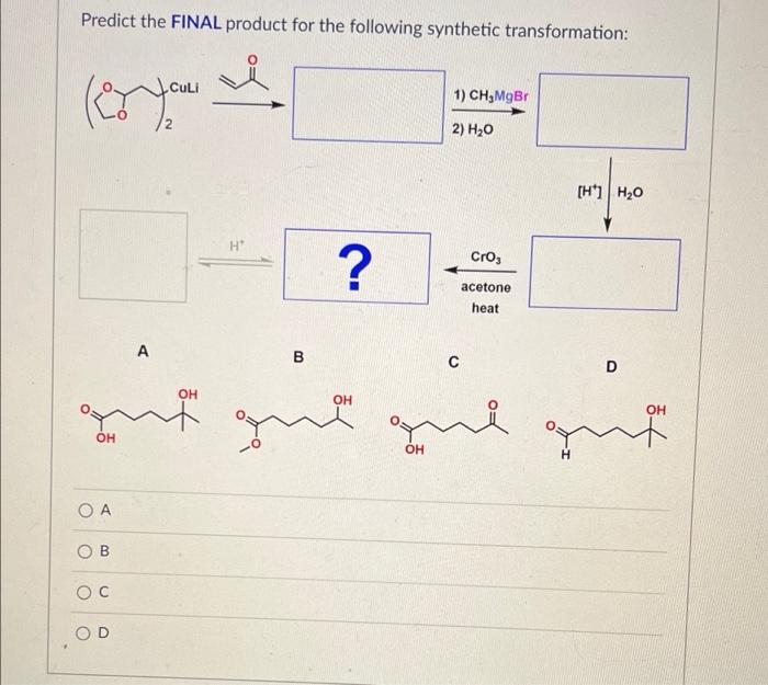 Predict the FINAL product for the following synthetic | Chegg.com