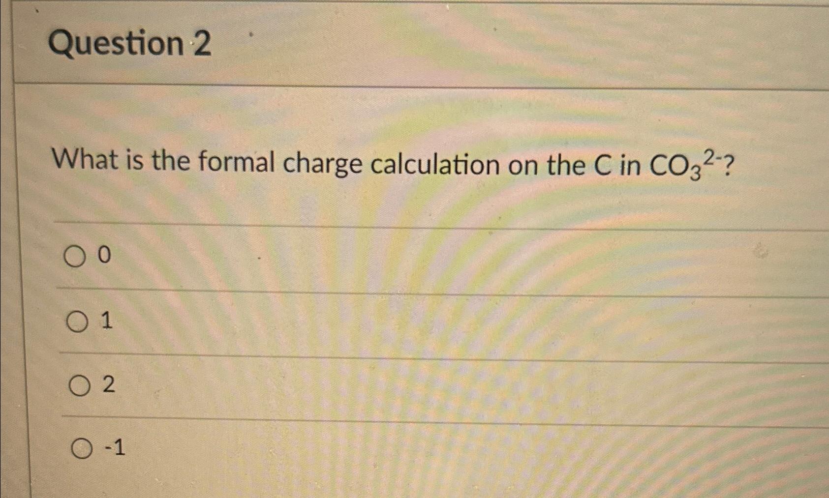 Solved What is the formal charge calculation | Chegg.com