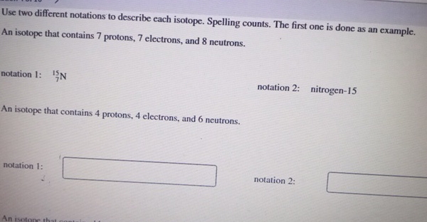 Solved Use two different notations to describe each isotope. | Chegg.com
