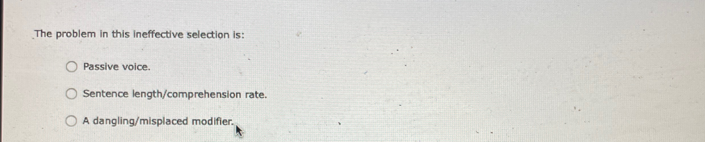 Solved The problem in this ineffective selection is:Passive | Chegg.com