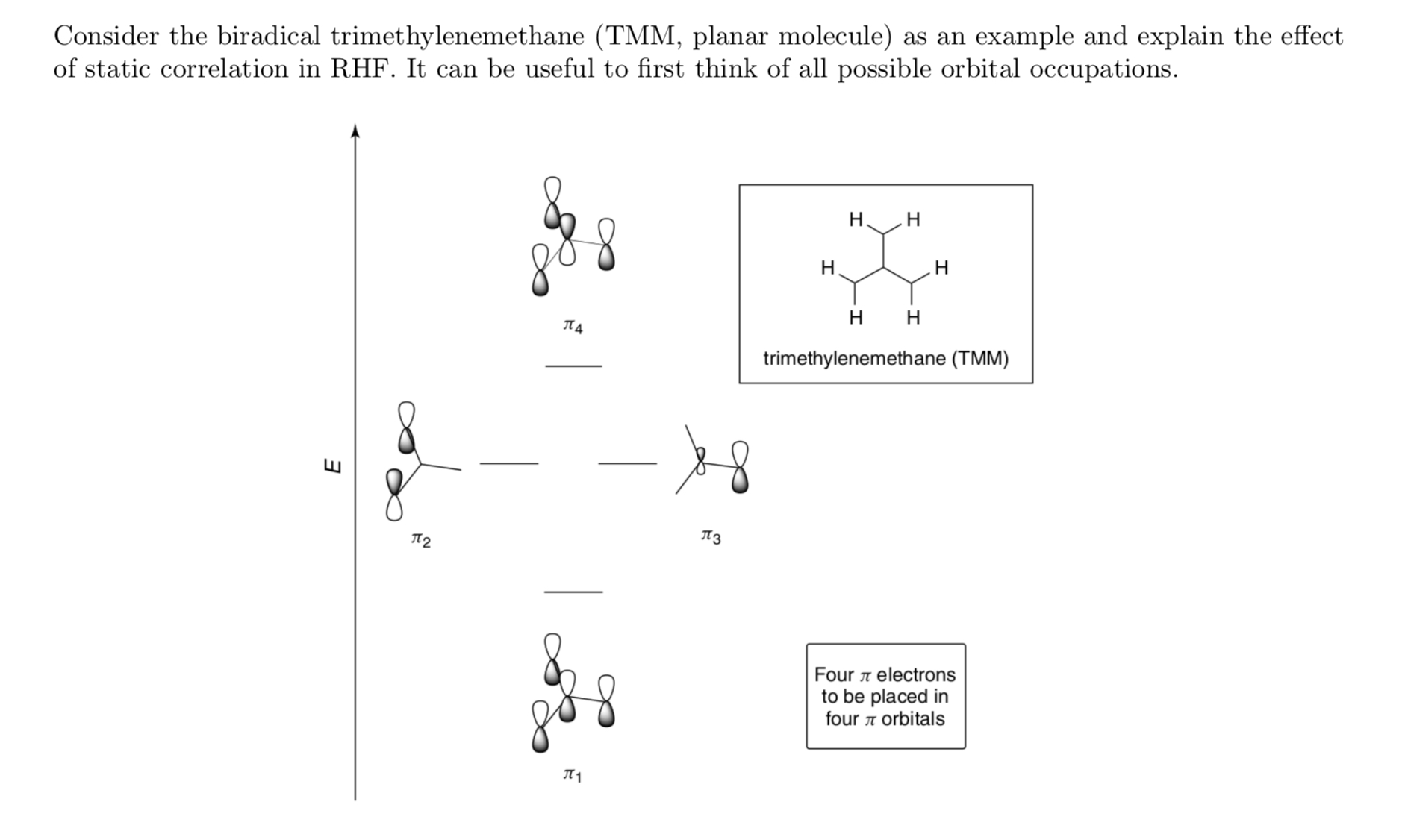 Solved Consider the biradical trimethylenemethane (TMM, | Chegg.com