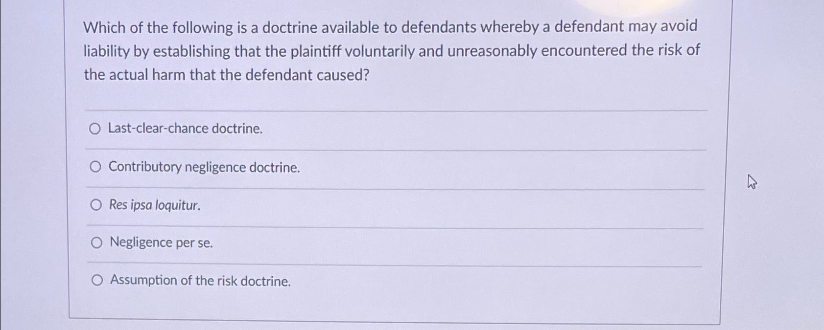 Solved Which of the following is a doctrine available to | Chegg.com