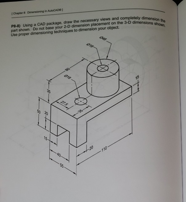 Solved P8-8) Using a CAD package, draw the necessary views | Chegg.com
