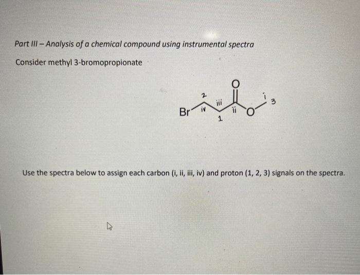 Solved Part III - Analysis of a chemical compound using | Chegg.com