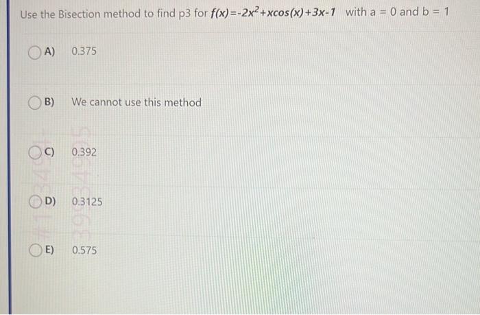 Solved Use the Bisection method to find p3 for | Chegg.com