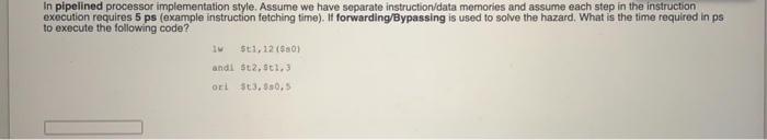 Solved In pipelined processor implementation style. Assume | Chegg.com