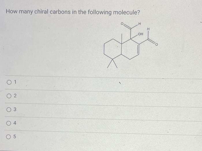 Solved How many chiral carbons in the following molecule? | Chegg.com