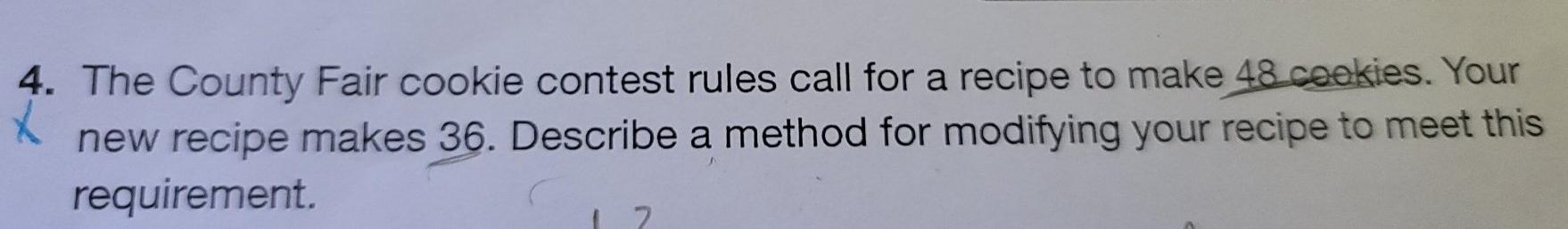 Solved 4. The County Fair cookie contest rules call for a | Chegg.com