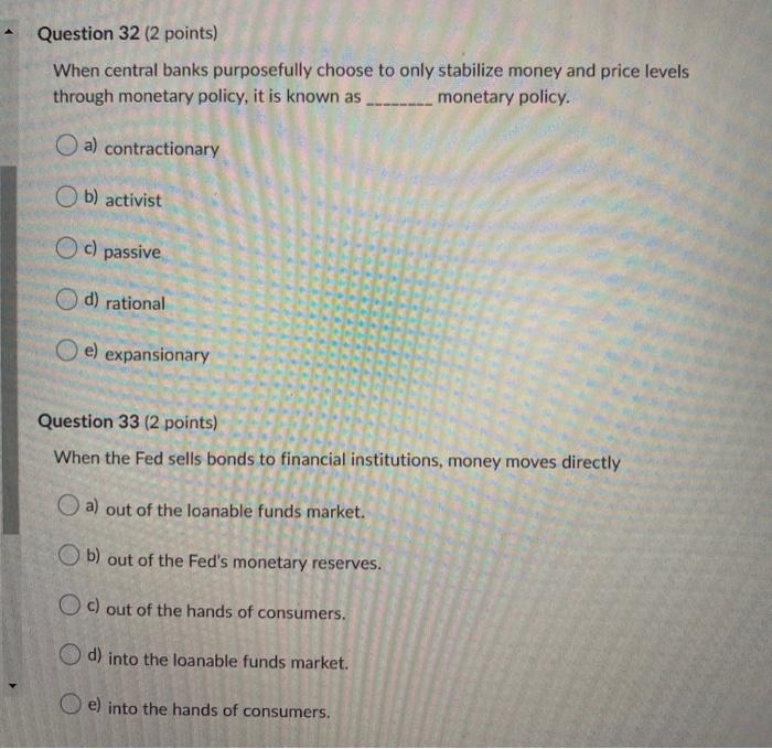 Solved Question 32 (2 points) When central banks | Chegg.com