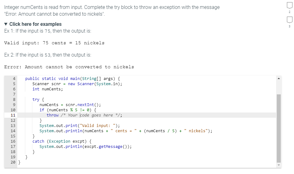 Solved Integer numCents is read from input. Complete the try | Chegg.com