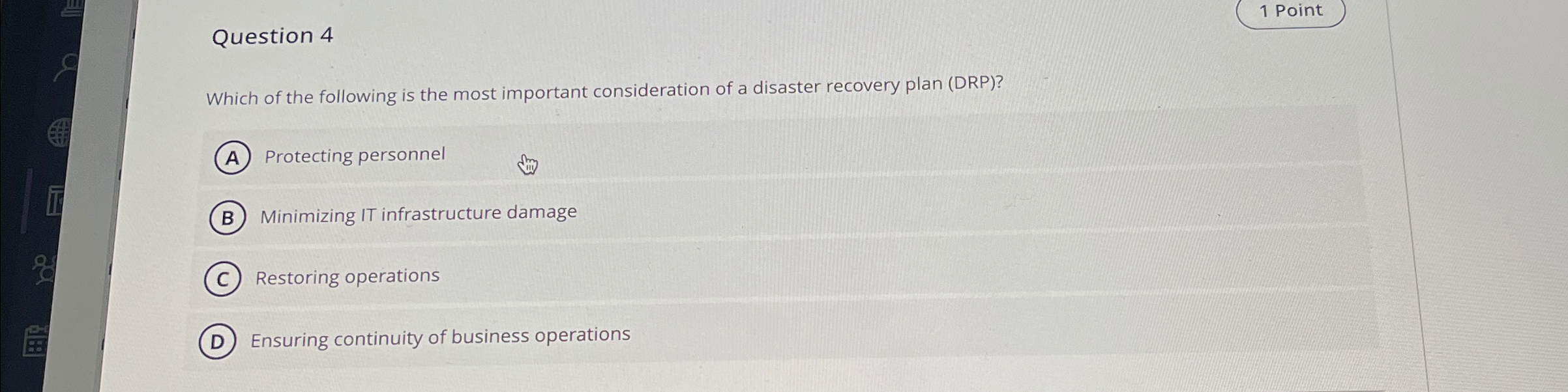 Solved Question 41 ﻿PointWhich of the following is the most | Chegg.com