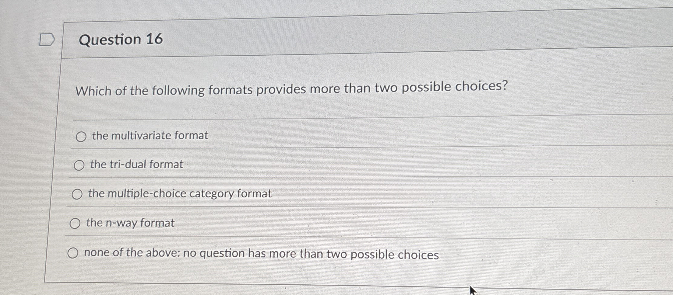 Solved Question 16Which of the following formats provides | Chegg.com