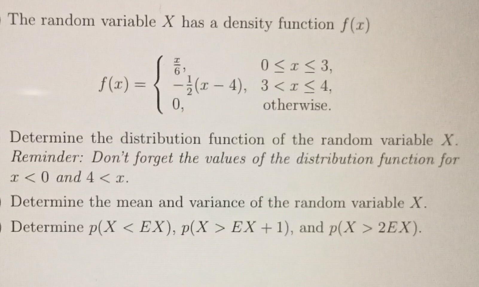Solved The random variable X has a density function f(x) | Chegg.com