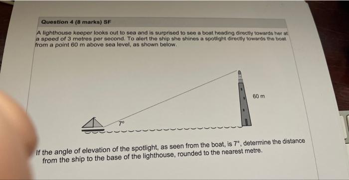 Solved A lighthouse keeper looks out to sea and is surprised | Chegg.com