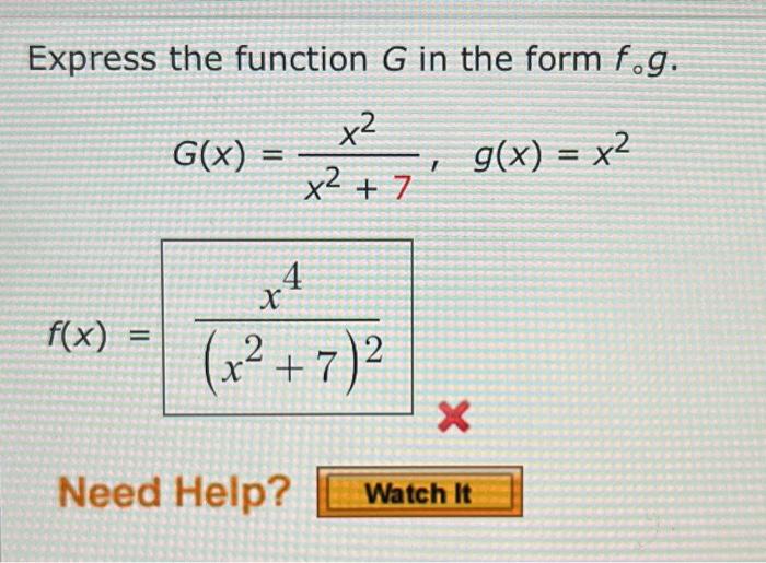 Solved Express the function G in the form f.g. | Chegg.com