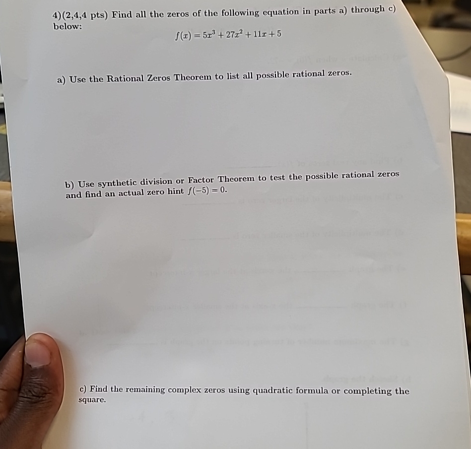 Solved (2,4,4pts) ﻿Find all the zeros of the following | Chegg.com